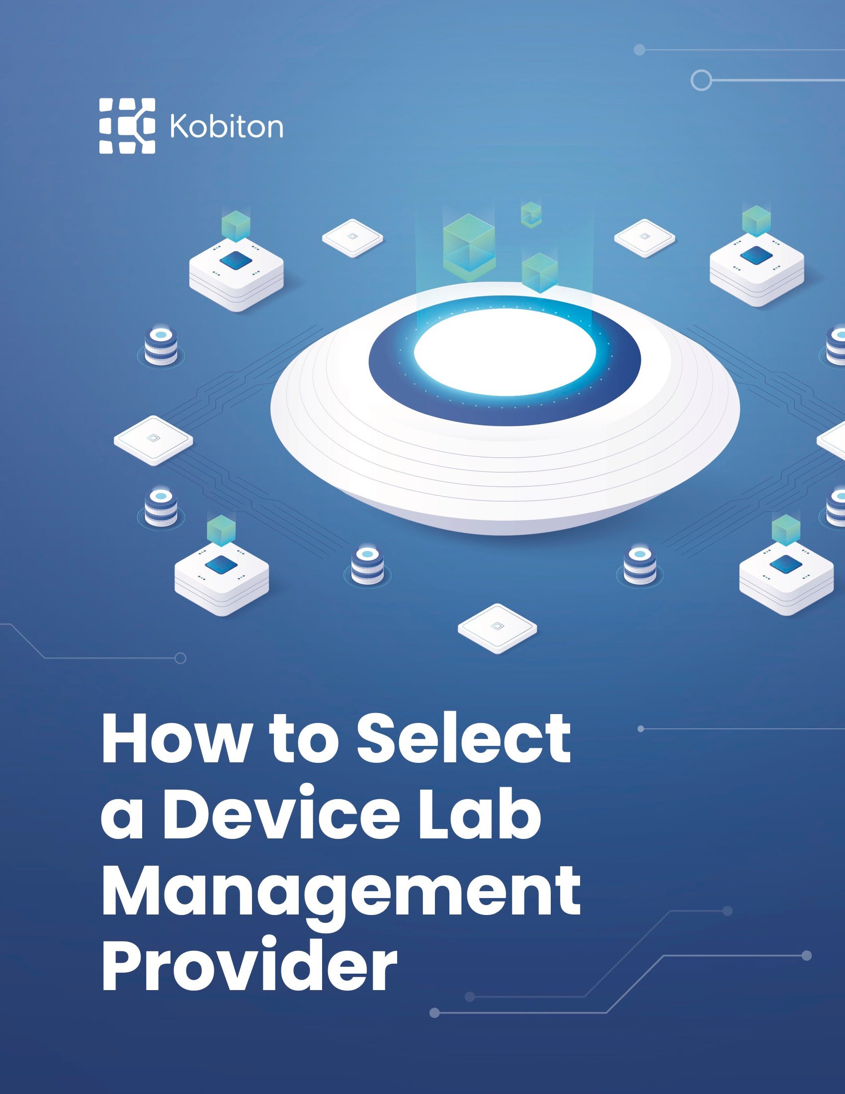 How to Select a Mobile Device Lab Management Provider